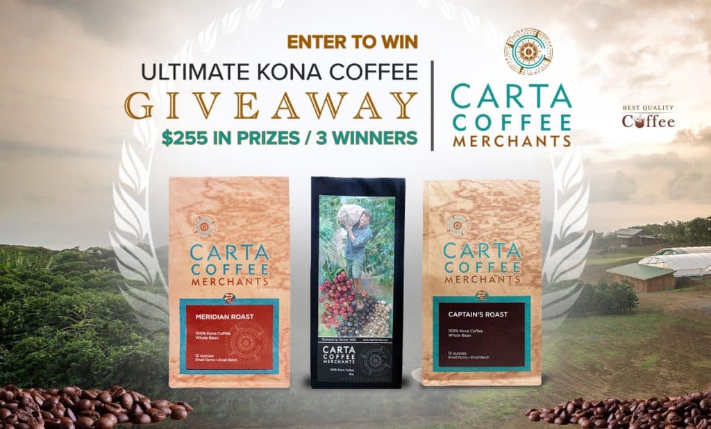 100% Kona Coffee Giveaway - Carta Coffee Merchants - Best Quality Coffee