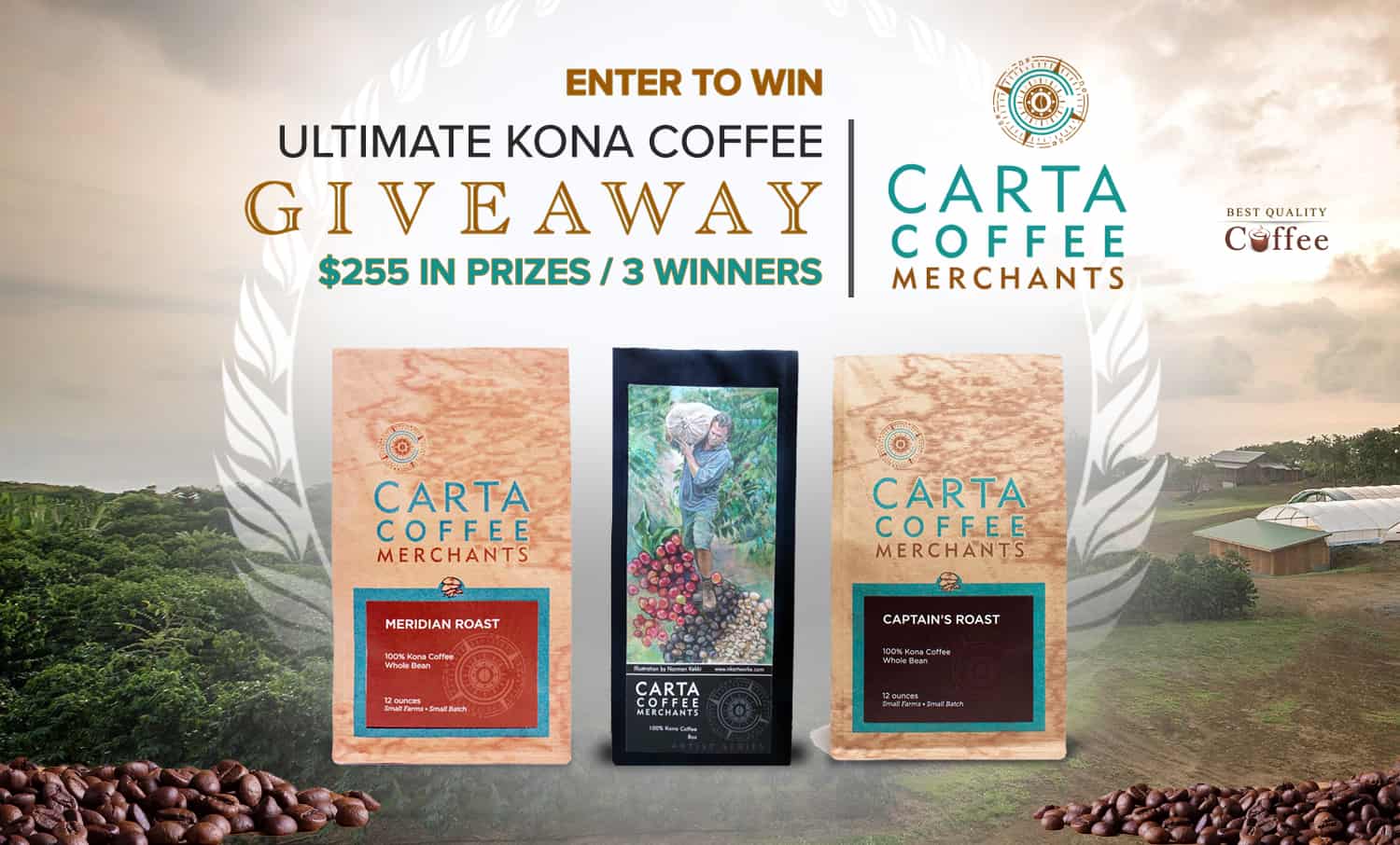 100% Kona Coffee Giveaway - Carta Coffee Merchants - Best Quality Coffee