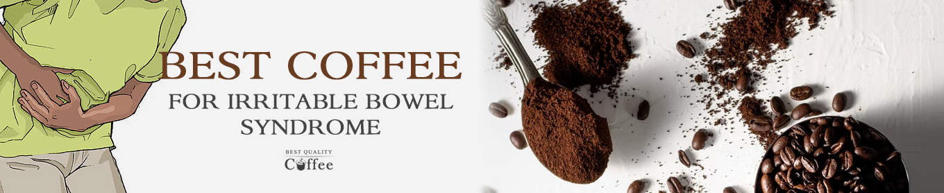 Coffee and IBS: The Best Coffee for Irritable Bowel Syndrome - Best ...